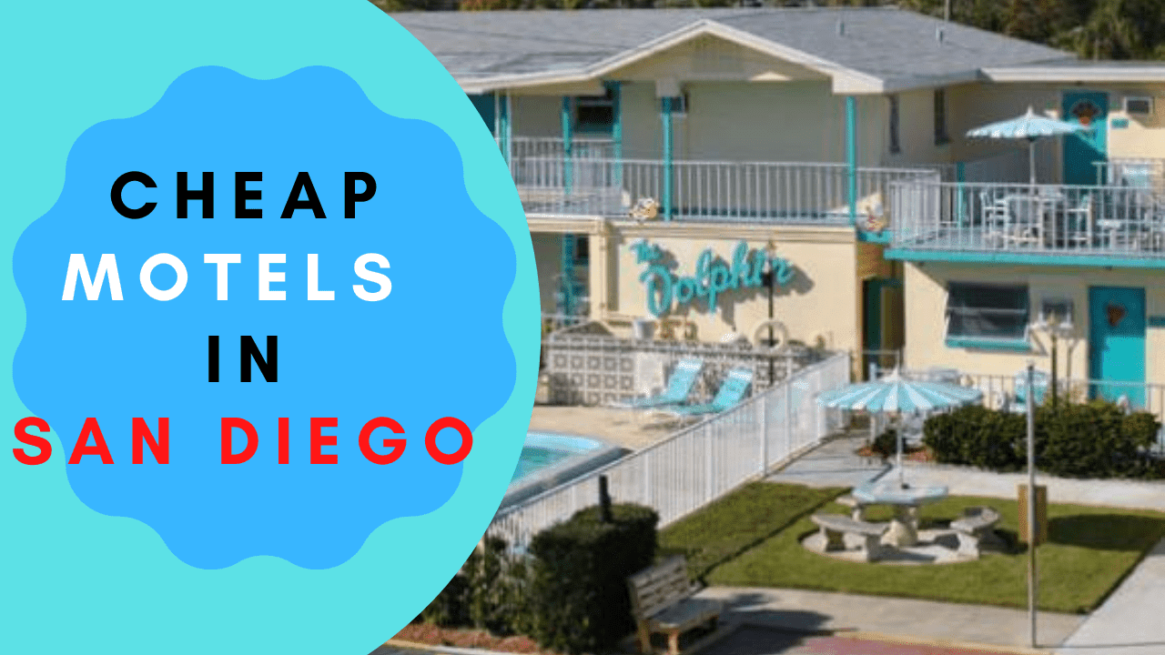 10 Best Cheap Motels in San Diego With Monthly Rates