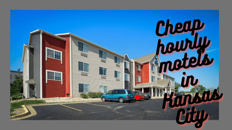 11 Best Hourly Motel Rooms Near Me In Kansas City, Missouri