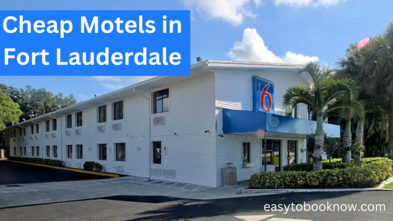 The Best Cheap Motels in Fort Lauderdale in 2024?
